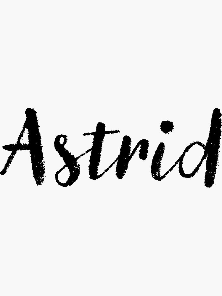 "Astrid - Custom Girl Name Gifts" Sticker for Sale by stamaigra | Redbubble