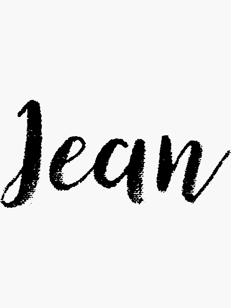 "Jean - Girl Names For Wives Daughters Stickers Tees" Sticker for Sale ...