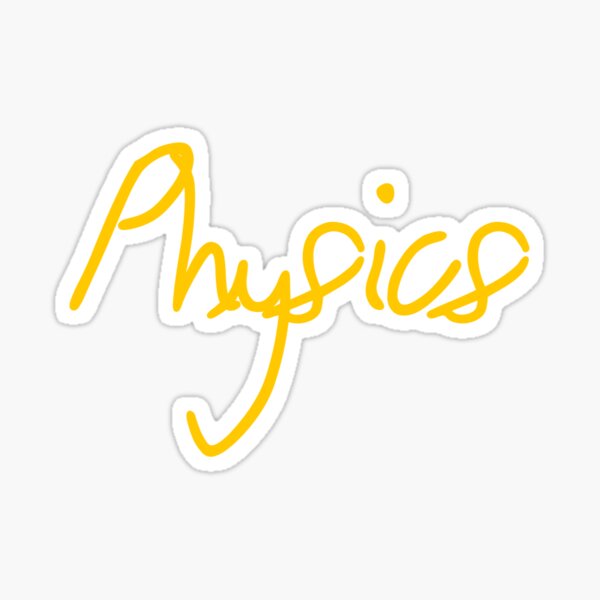"Physics Label" Sticker for Sale by oliviadandrea1 | Redbubble