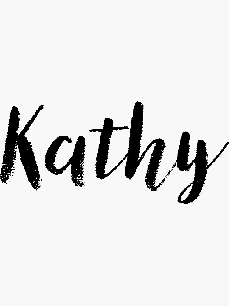 "Kathy - Name Stickers Tees Birthday" Sticker for Sale by klonetx ...