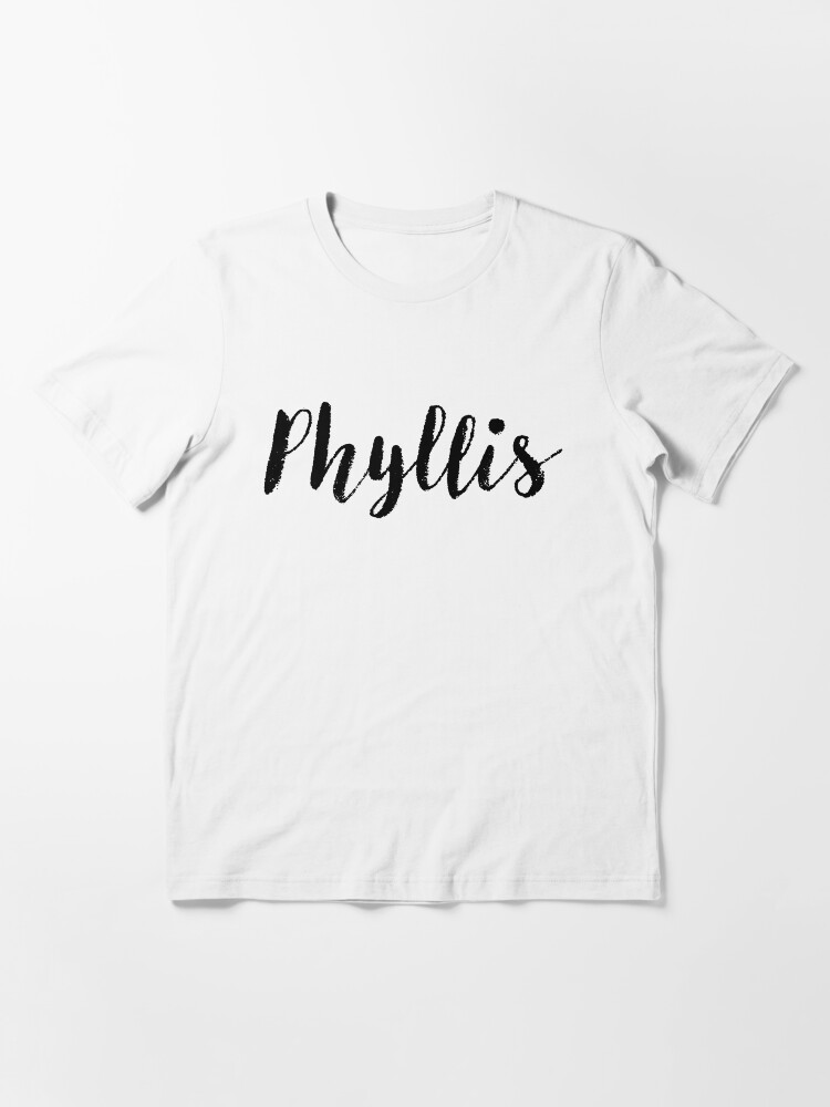 "Phyllis - Name Stickers Tees Birthday" T-shirt by klonetx | Redbubble