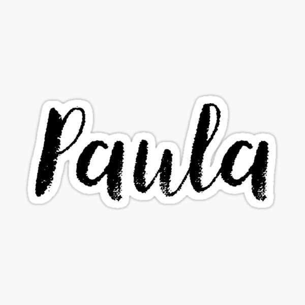 "Paula - Name Stickers Tees Birthday" Sticker for Sale by klonetx ...