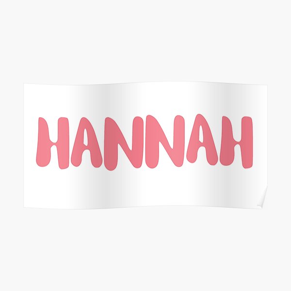 "Hannah " Poster for Sale by FTML | Redbubble
