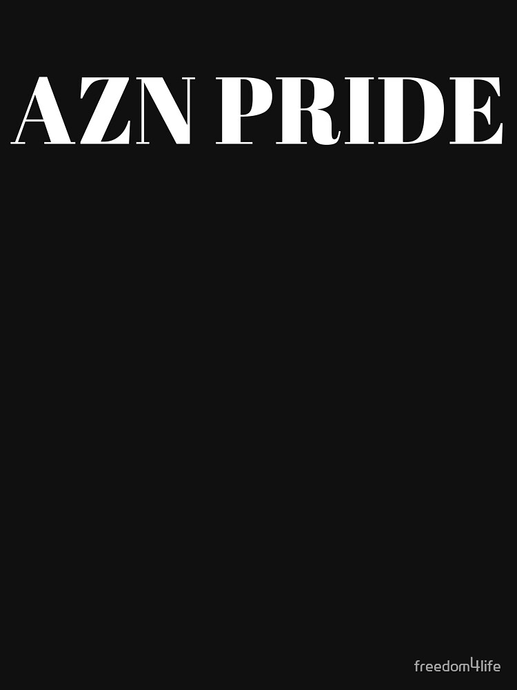 "AZN PRIDE " T-shirt for Sale by freedom4life | Redbubble | azn t ...