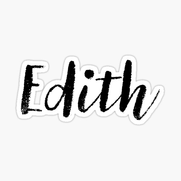 "Edith - Name Stickers Tees Birthday" Sticker by klonetx | Redbubble