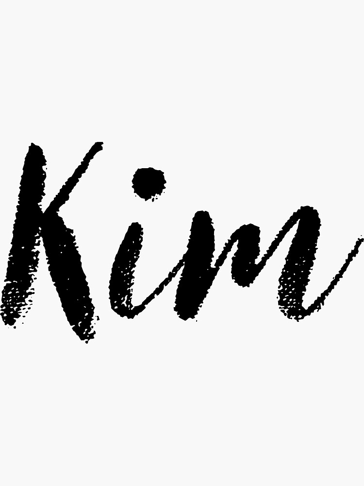 "Kim - Girl Names For Wives Daughters Stickers Tees" Sticker for Sale ...