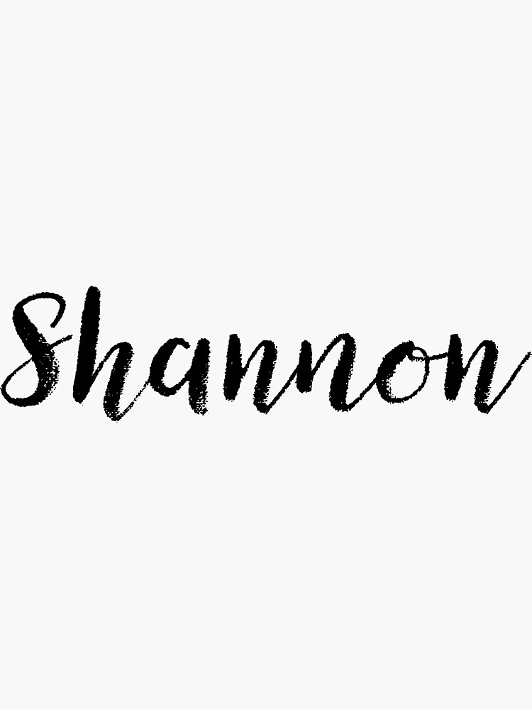 "Shannon - Name Stickers Tees Birthday" Sticker for Sale by klonetx ...