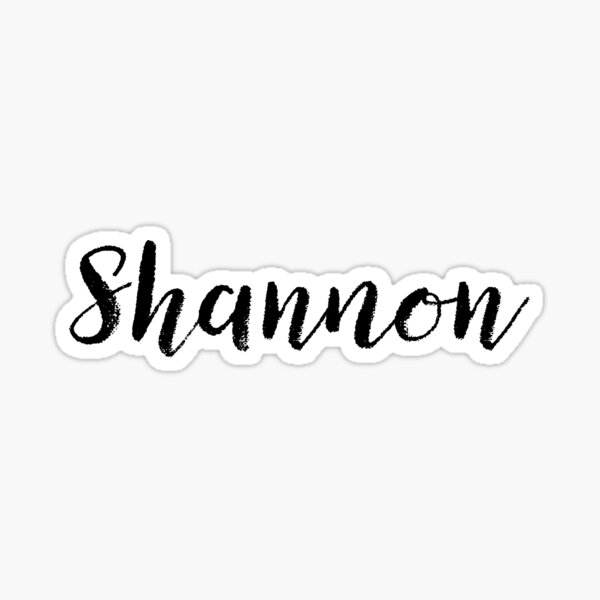 "Shannon - Name Stickers Tees Birthday" Sticker for Sale by klonetx ...
