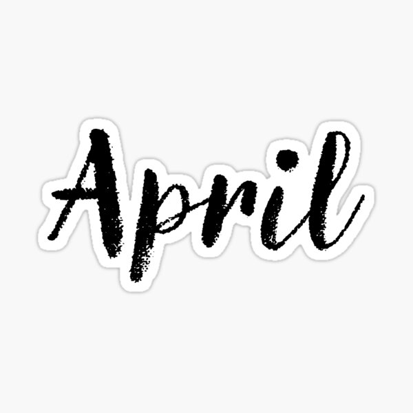 "April - Girl Names For Wives Daughters Stickers Tees" Sticker for Sale ...