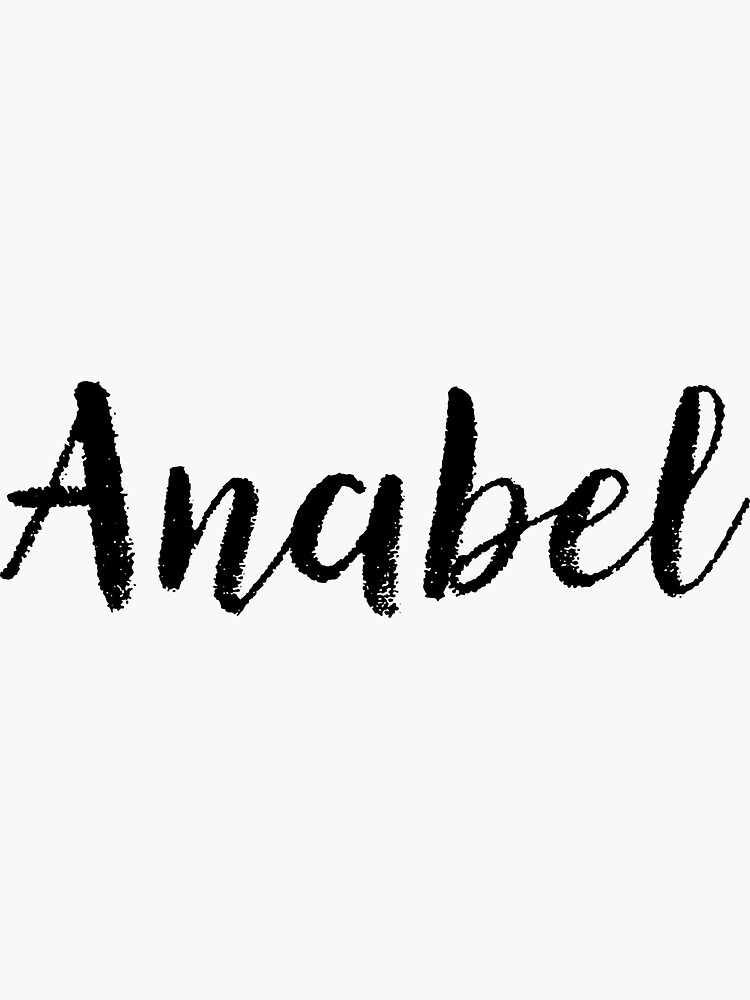 "Anabel - Custom Wife Daughter Girl Stickers Shirts" Sticker for Sale ...