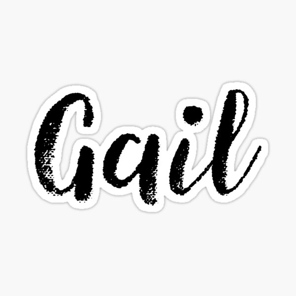 "Gail - Name Stickers Tees Birthday" Sticker by klonetx | Redbubble