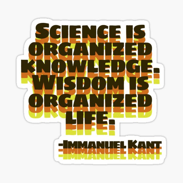 "Immanuel Kant Quote" Sticker by underscorepound | Redbubble