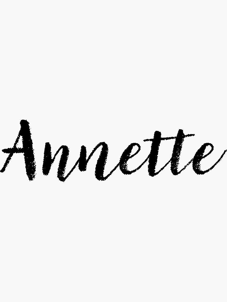 "Annette - Name Stickers Tees Birthday" Sticker for Sale by klonetx ...