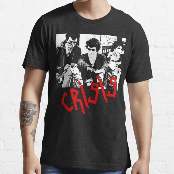 "Crisis" T-shirt for Sale by PsychoProjectTS | Redbubble | crisis t ...