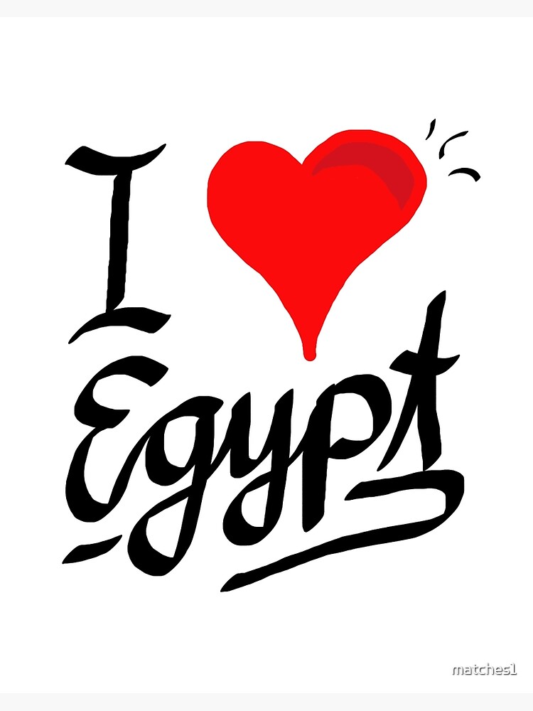 "I love Egypt - Egypt" Art Board Print by matches1 | Redbubble