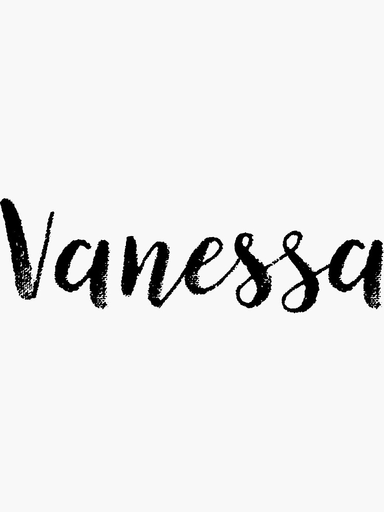 "Vanessa - Name Stickers Tees Birthday" Sticker for Sale by klonetx ...