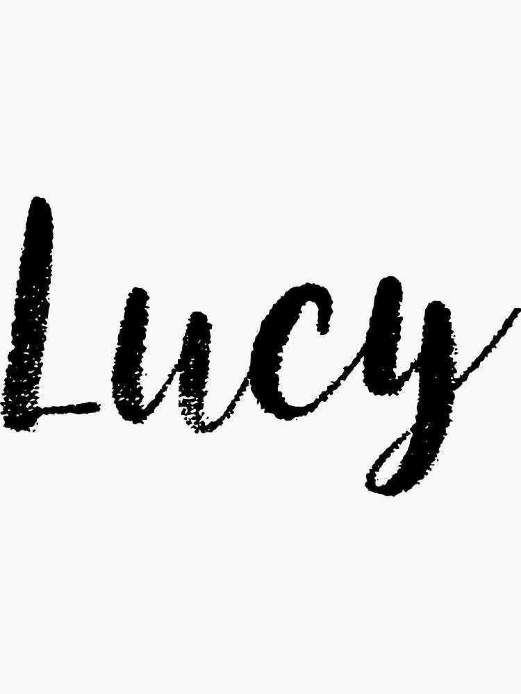 "Lucy - Girl Names For Wives Daughters Stickers Tees" Sticker for Sale ...