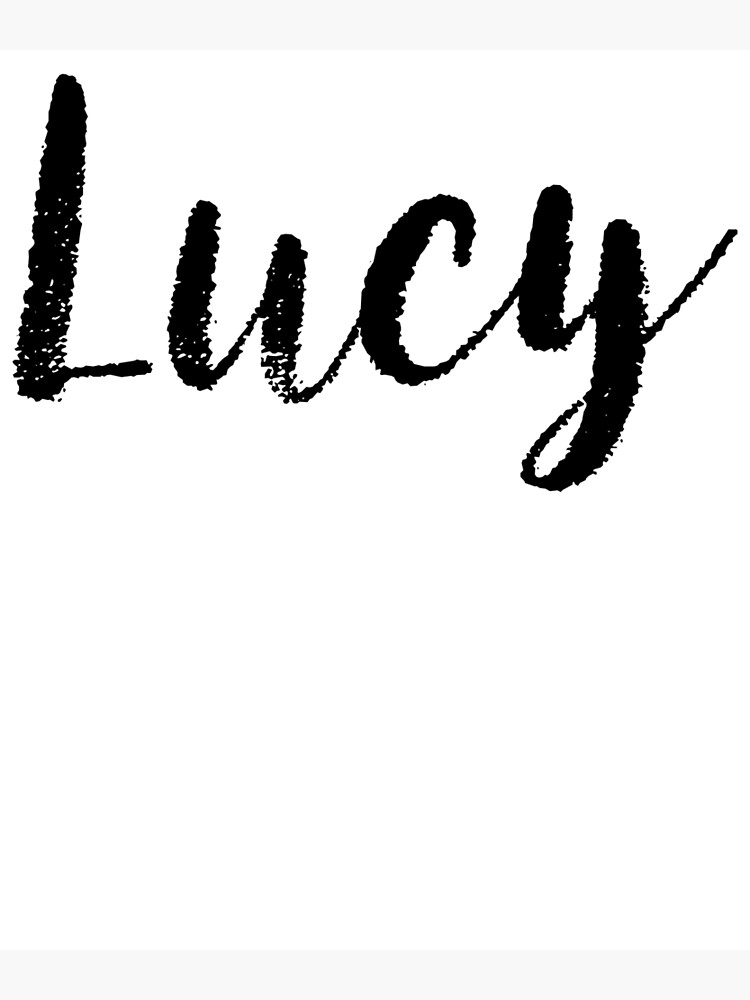 Póster «Lucy - Girl Names For Wives Hijas Pegatinas Camisetas» de ...