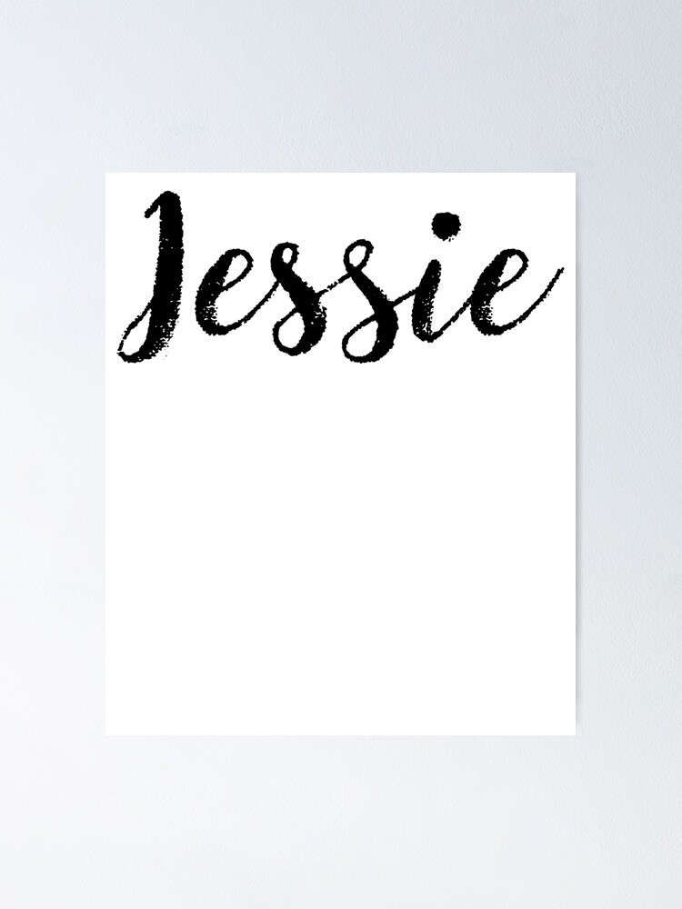 "Jessie - Name Stickers Tees Birthday" Poster for Sale by klonetx ...