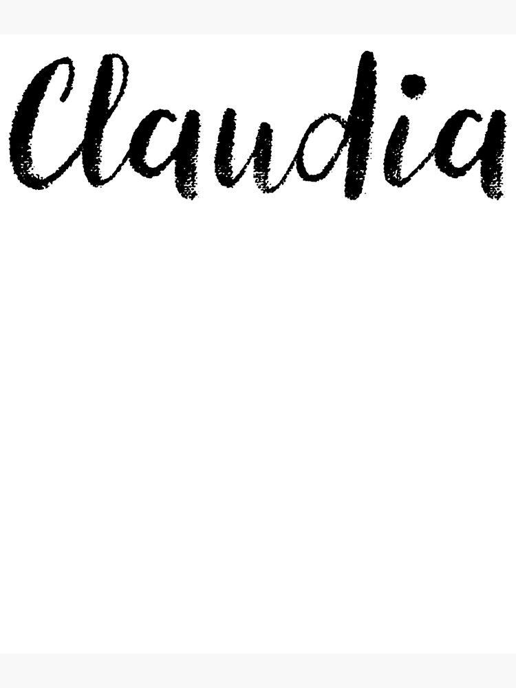 Póster «Claudia - Girl Names For Wives Hijas Pegatinas Camisetas» de ...