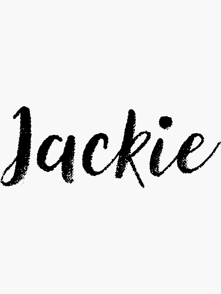 "Jackie - Name Stickers Tees Birthday" Sticker for Sale by klonetx ...
