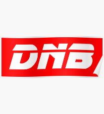 Dnb Posters | Redbubble