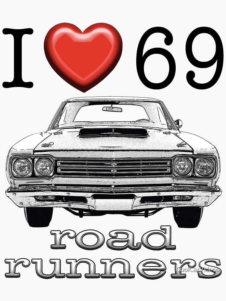 "I love 69 Road Runner" Sticker for Sale by CoolCarVideos | Redbubble
