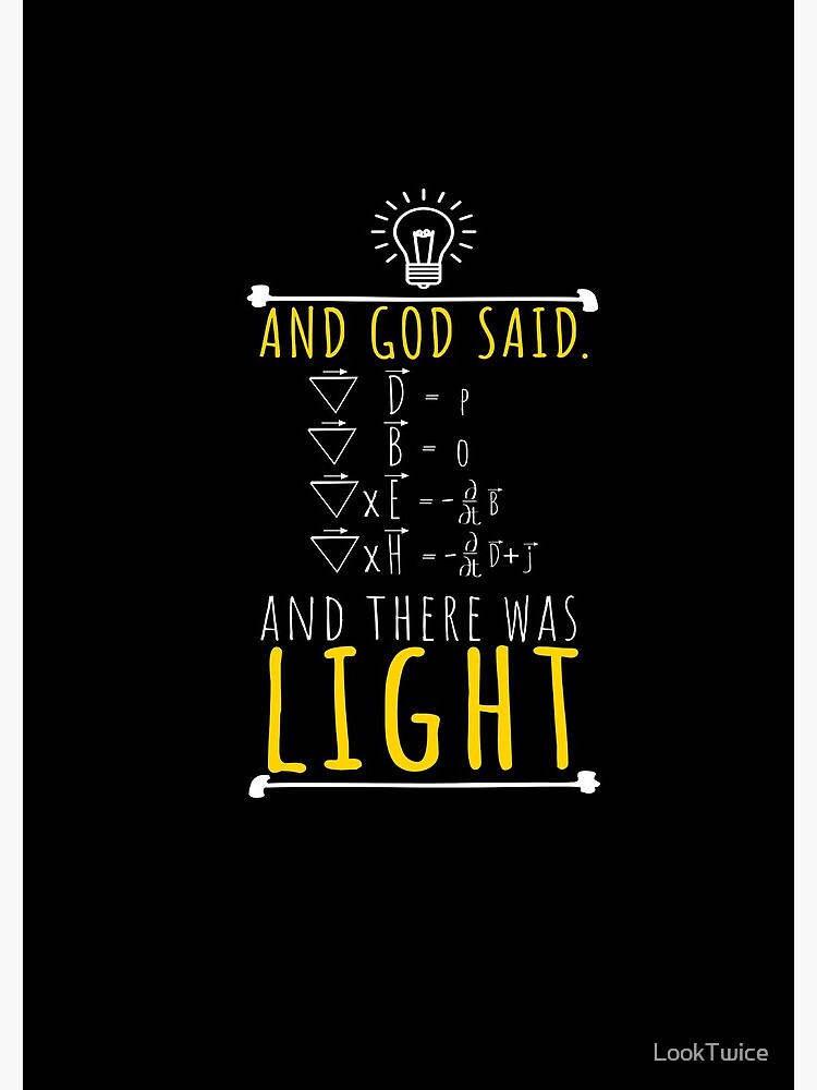 "God Said Formulas And There Was Light Physics Physicist Tee" Spiral ...