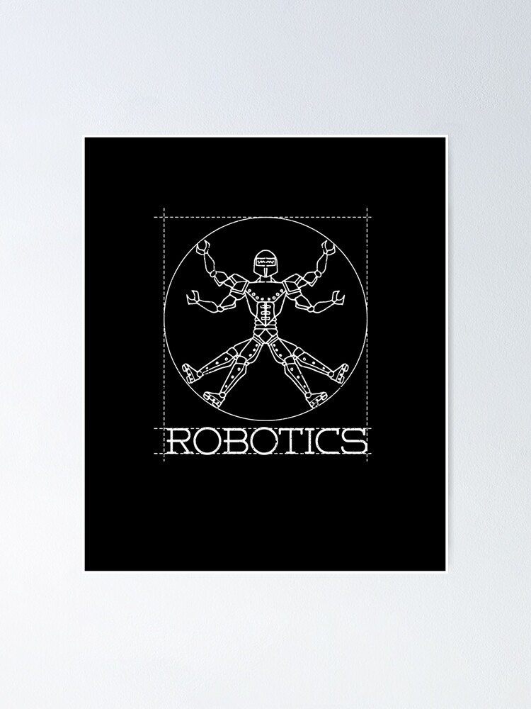 "Da Vinci Robot Robotics Robots Mechanical Engineer T-Shirt" Poster by ...
