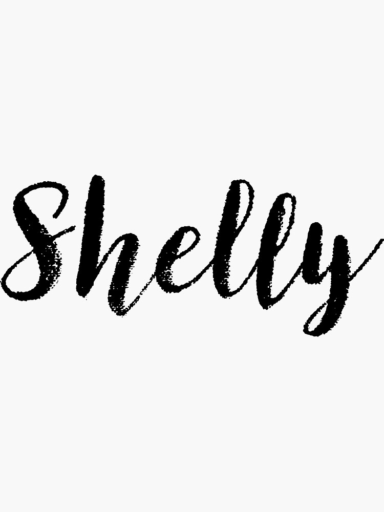 "Shelly - Girl Names For Wives Daughters Stickers Tees" Sticker for ...
