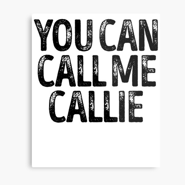 Callie Metal Prints | Redbubble