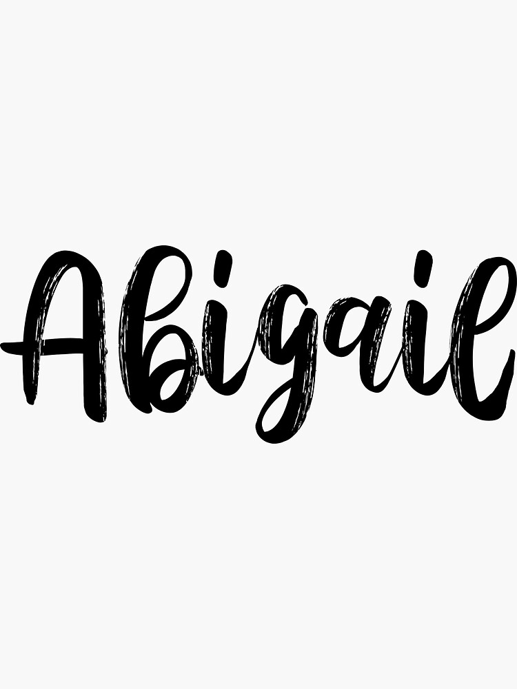 "Abigail Name" Sticker von the-college-gal | Redbubble