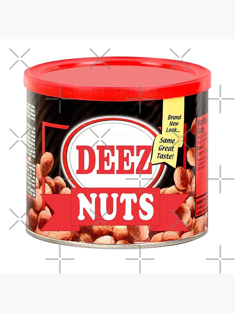 Deez Nuts Art Board Print For Sale By Berksgraphics Redbubble