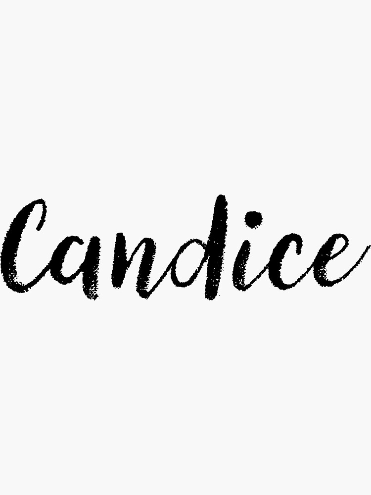 "Candice - Girl Names For Wives Daughters Stickers Tees" Sticker by ...