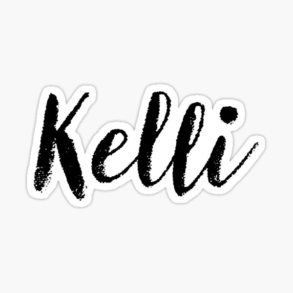 "Kelli - Girl Names For Wives Daughters Stickers Tees" Sticker for Sale ...