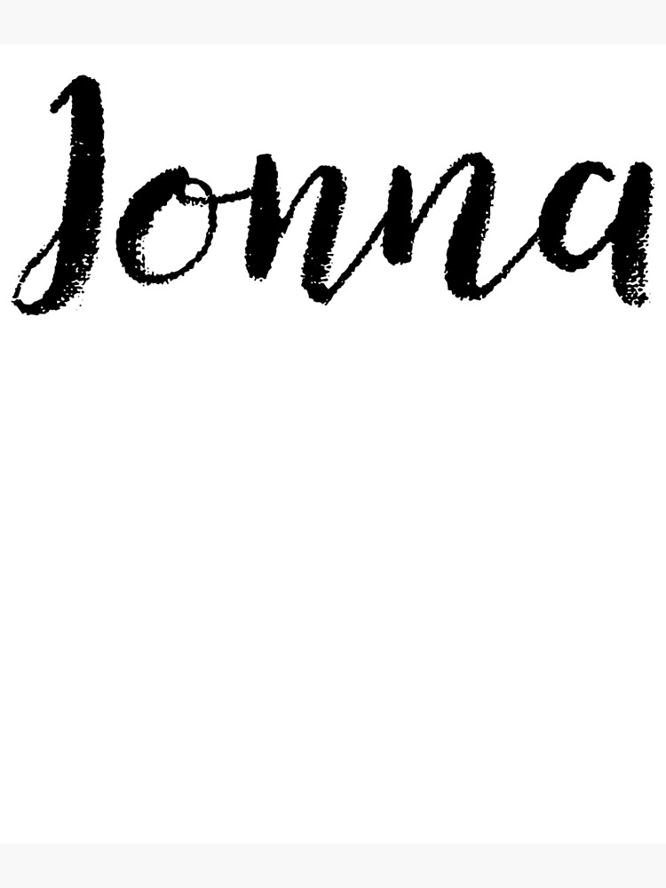 "Jonna - Custom Girl Name Gifts" Poster by stamaigra | Redbubble