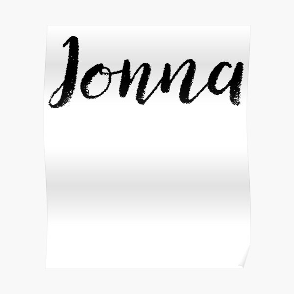 "Jonna - Custom Girl Name Gifts" Poster by stamaigra | Redbubble