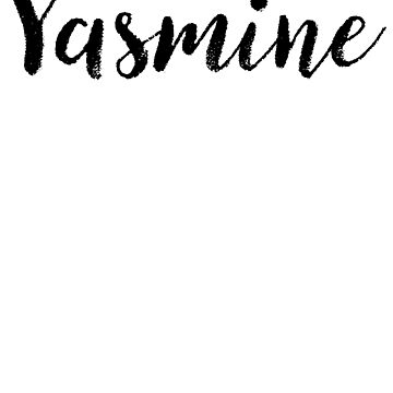 "Yasmine - Cute Names For Girls Stickers & Shirts" Sticker for Sale by ...