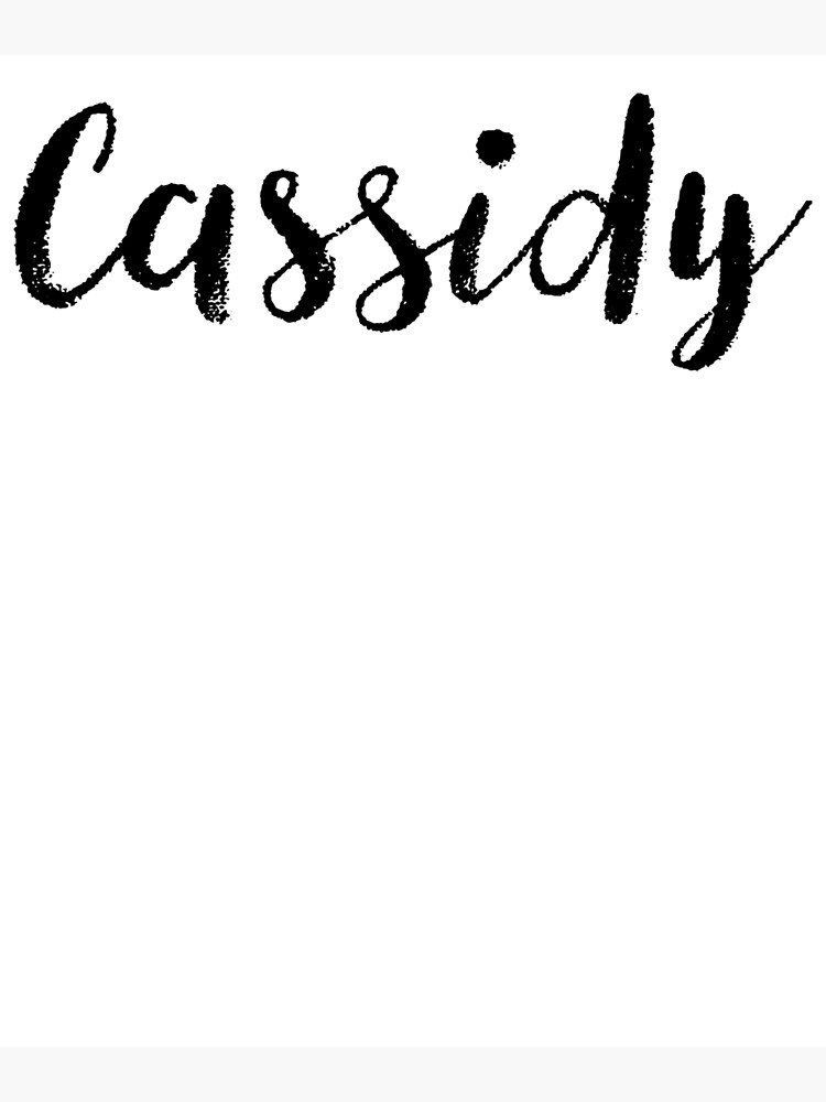 "Cassidy - Custom Wife Daughter Girl Stickers Shirts" Poster by ...