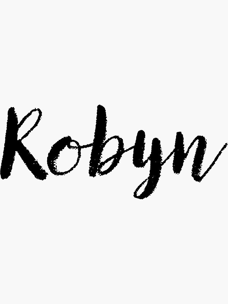 "Robyn - Girl Names For Wives Daughters Stickers Tees" Sticker for Sale ...
