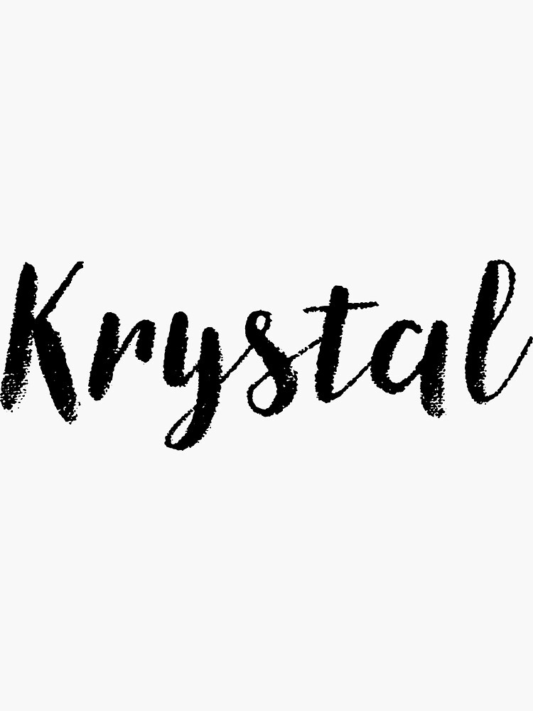 "Krystal - Name Stickers Tees Birthday" Sticker for Sale by klonetx ...