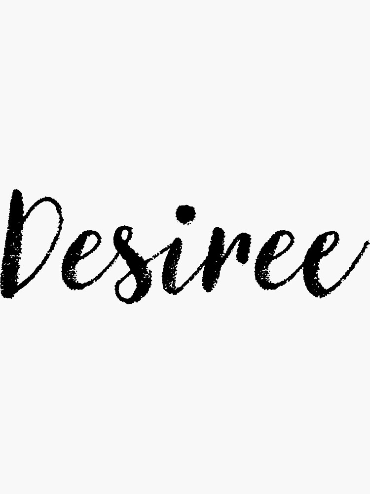 "Desiree - Name Stickers Tees Birthday" Sticker for Sale by klonetx ...