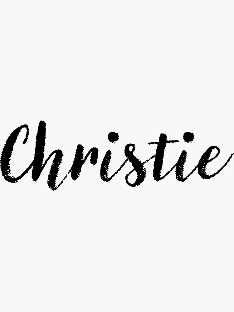"Christie - Name Stickers Tees Birthday" Sticker for Sale by klonetx ...