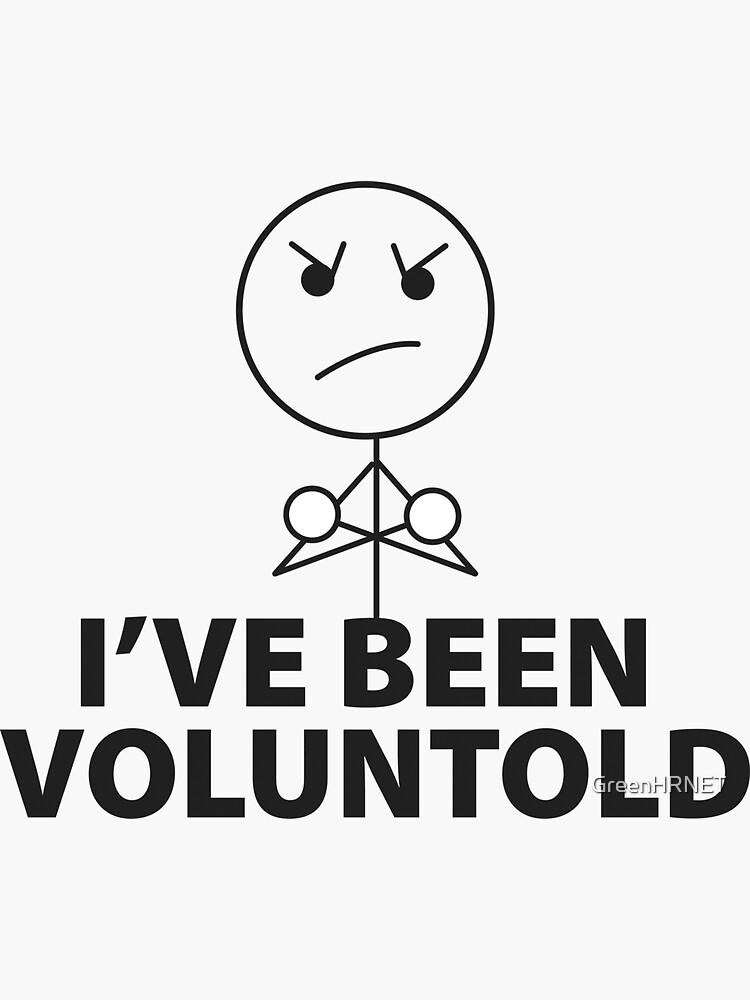 "Voluntold Male Stick Figure" Sticker for Sale by GreenHRNET | Redbubble