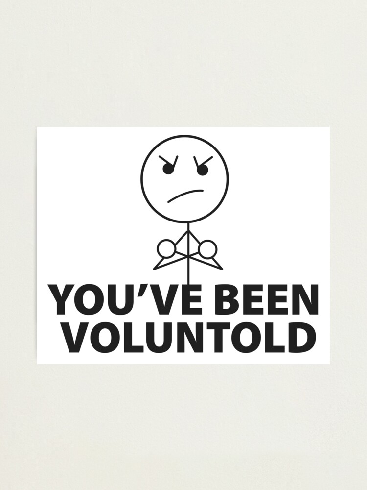"Voluntold Male Stick Figure Alt" Photographic Print by GreenHRNET ...