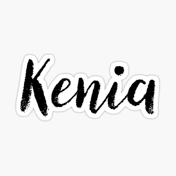 "Kenia - Cute Girl Names For Wife Daughter" Sticker for Sale by ...