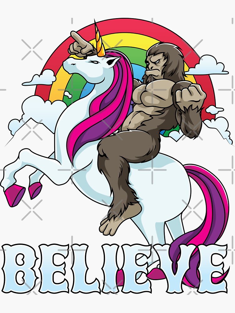 Cute Bigfoot Riding Unicorn Sasquatch Believe T Shirt Sticker By