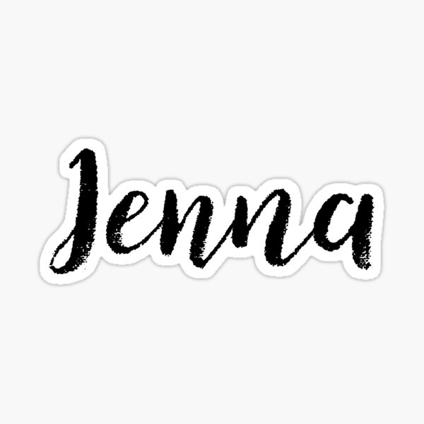"Jenna - Name Stickers Tees Birthday" Sticker for Sale by klonetx ...