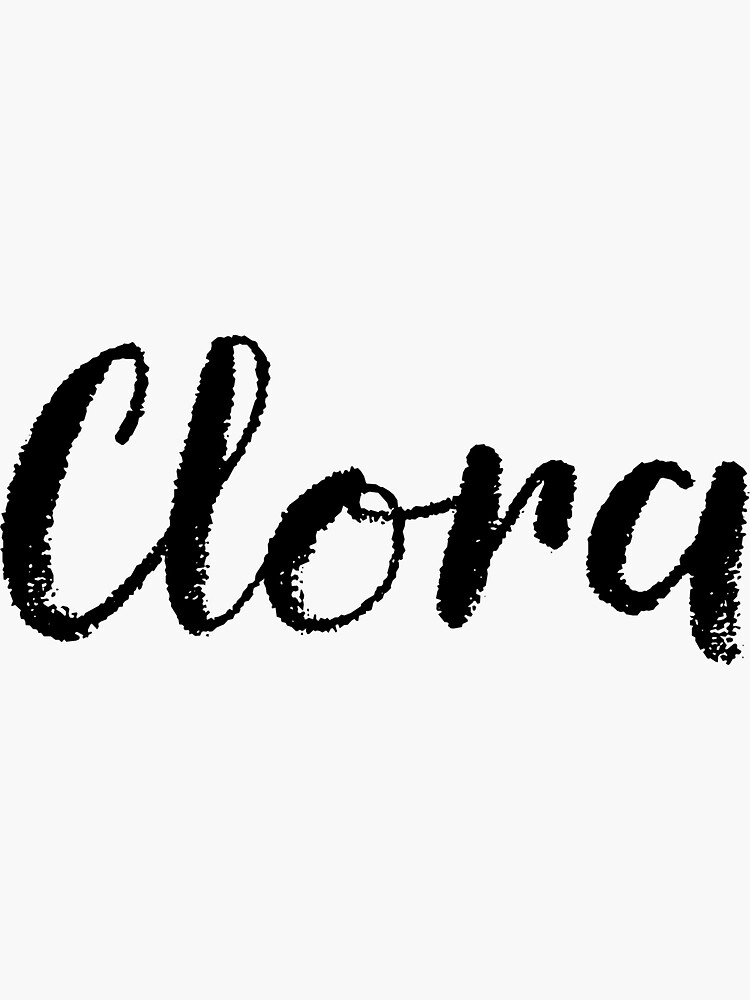 "Clora - Cute Girl Names For Wife Daughter" Sticker by soapnlardvx ...