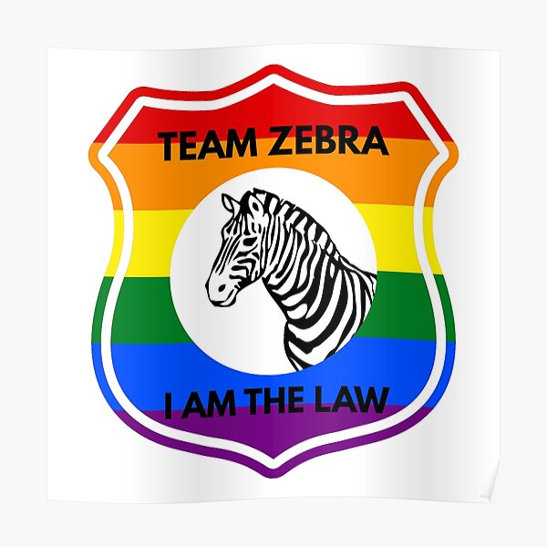 "Team Zebra Pride Badge" Poster for Sale by fearcity | Redbubble